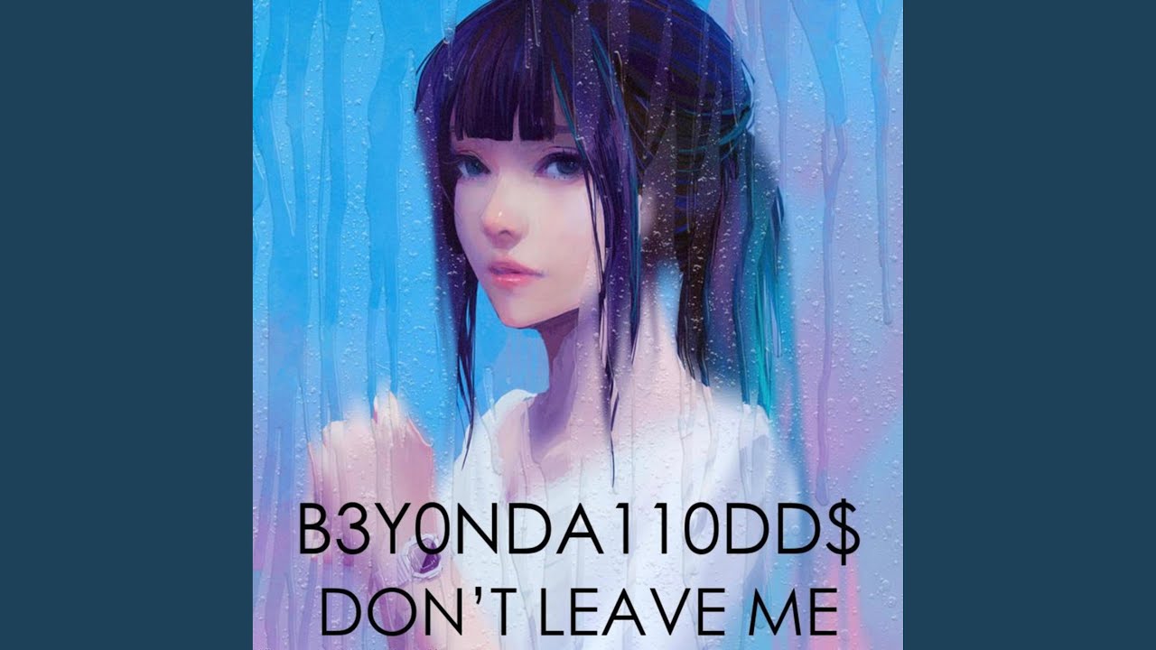 Don t Leave Me YouTube don-t-leave-me-youtube