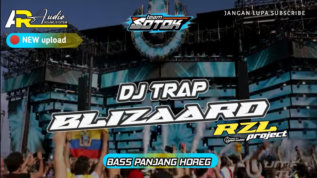 DJ TRAP BLIZZARD ME IN DEATH AR audio FULL BASS PANJANG HOREG ...