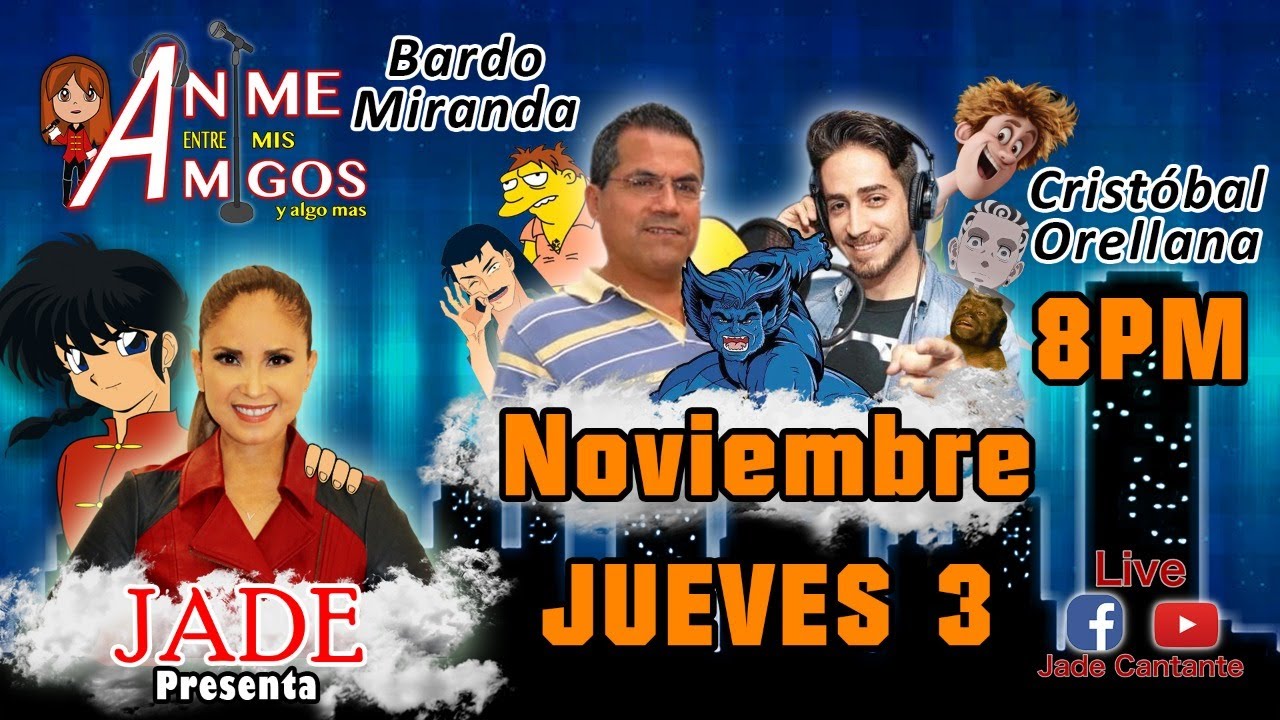 ANIME ENTRE MIS AMIGOS / BARDO MIRANDA - CRISTOBAL ORELLANA - YouTube