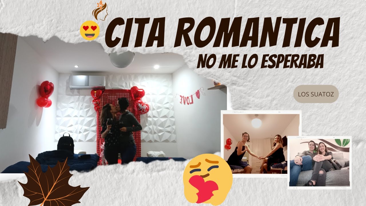 CITA ROMANTICA |NOS DIMOS😘UN GUSTO||Los Suatoz - YouTube