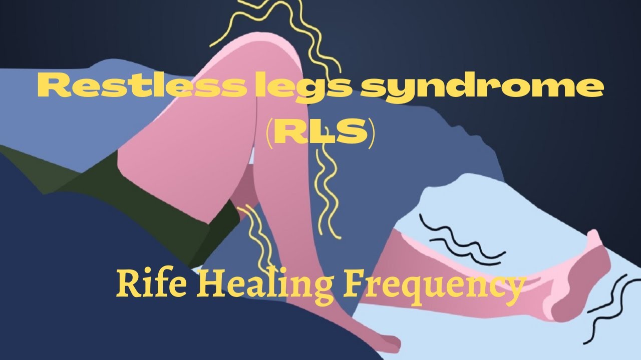 Restless Legs Syndrome Rife Frequency | Isochronic Binaural Beats ...