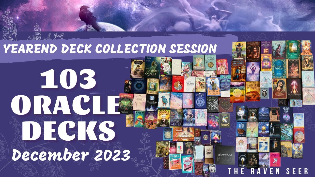 2023 ORACLE DECK COLLECTION - Show and tell of my 103 oracle decks! 🩵🥂🥳 ...