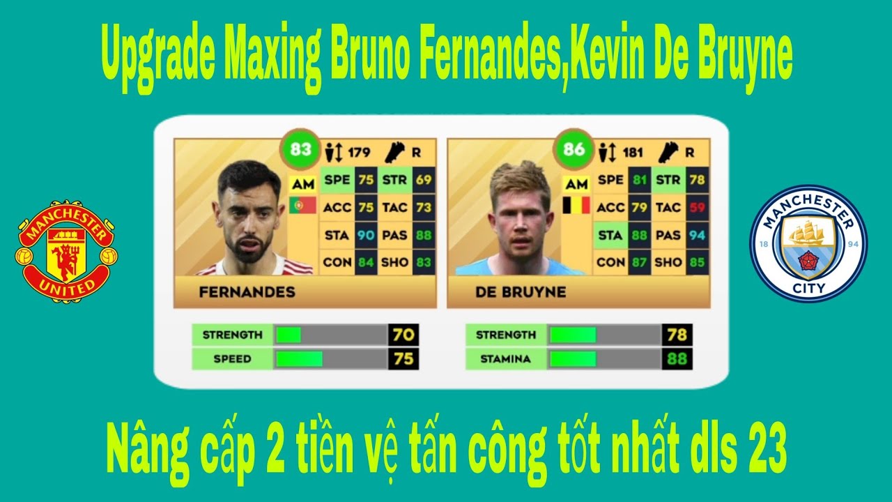 DLS 2023 | Nâng cấp 2 tiền vệ tấn công tốt nhất Bruno Fernandes vs ...