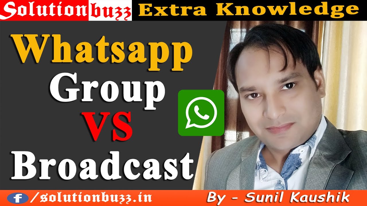 whatsapp group Vs whatsapp broadcast || difference between group and ...