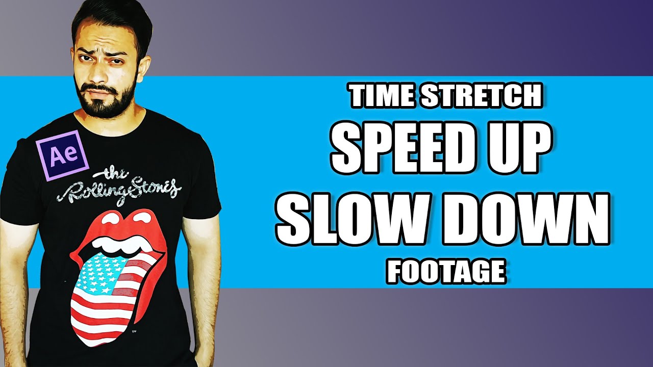 After Effects How To Speed Up Slow Down Footage Time Stretch After Effects How To Speed Up Slow Down Footage Time Stretch