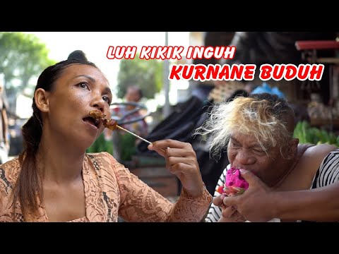 LUH KIKIK INGUH KURNANE BUDUH