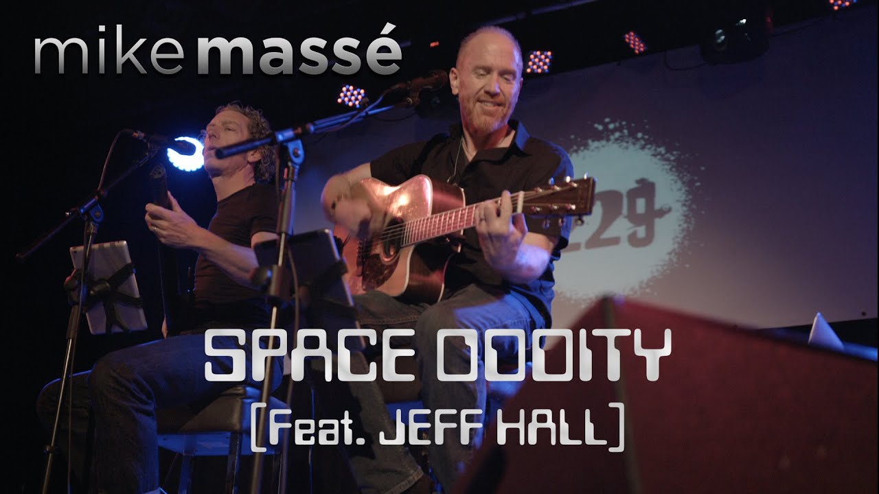 Space Oddity (David Bowie cover) - Mike Masse and Jeff Hall live in ...