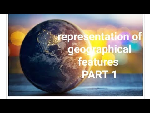 Representation of geographical features part 1 (class 6) - YouTube