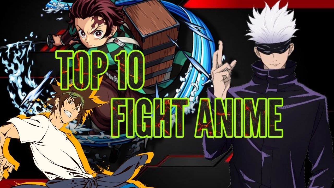Top 10 BEST Fight Anime - YouTube