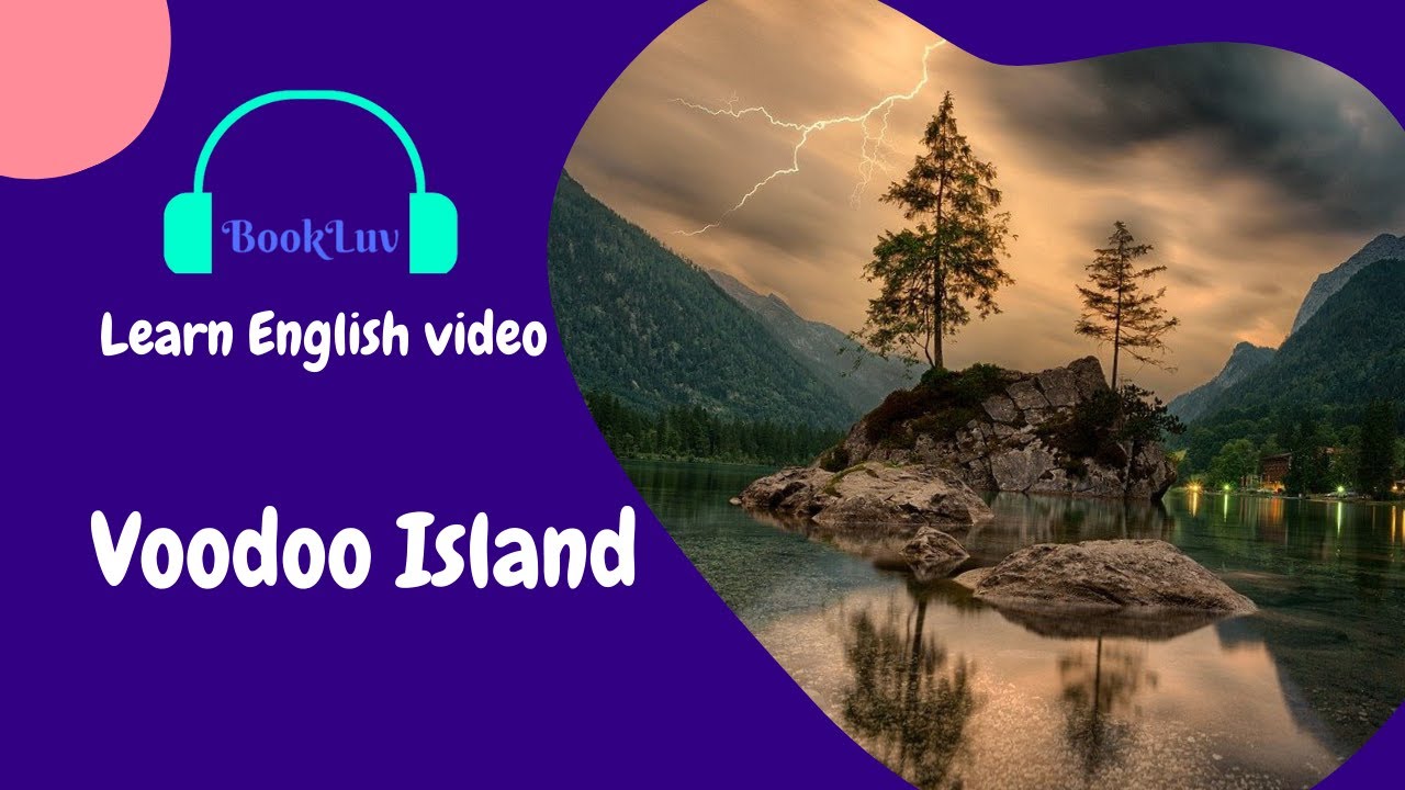 Learn English through story - Voodoo Island - YouTube