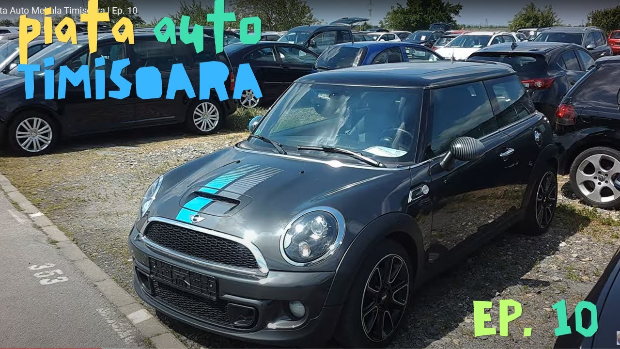 Piata Auto Mehala Timisoara | Ep. 10 - YouTube