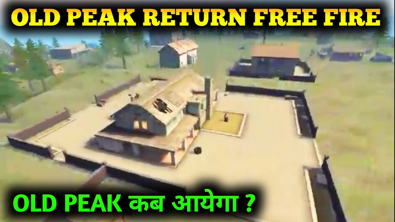 OLD PEAK RETURN FREE FIRE || OLD PEAK RETURN KAB AAYEGA || OLD PEAK FF ...