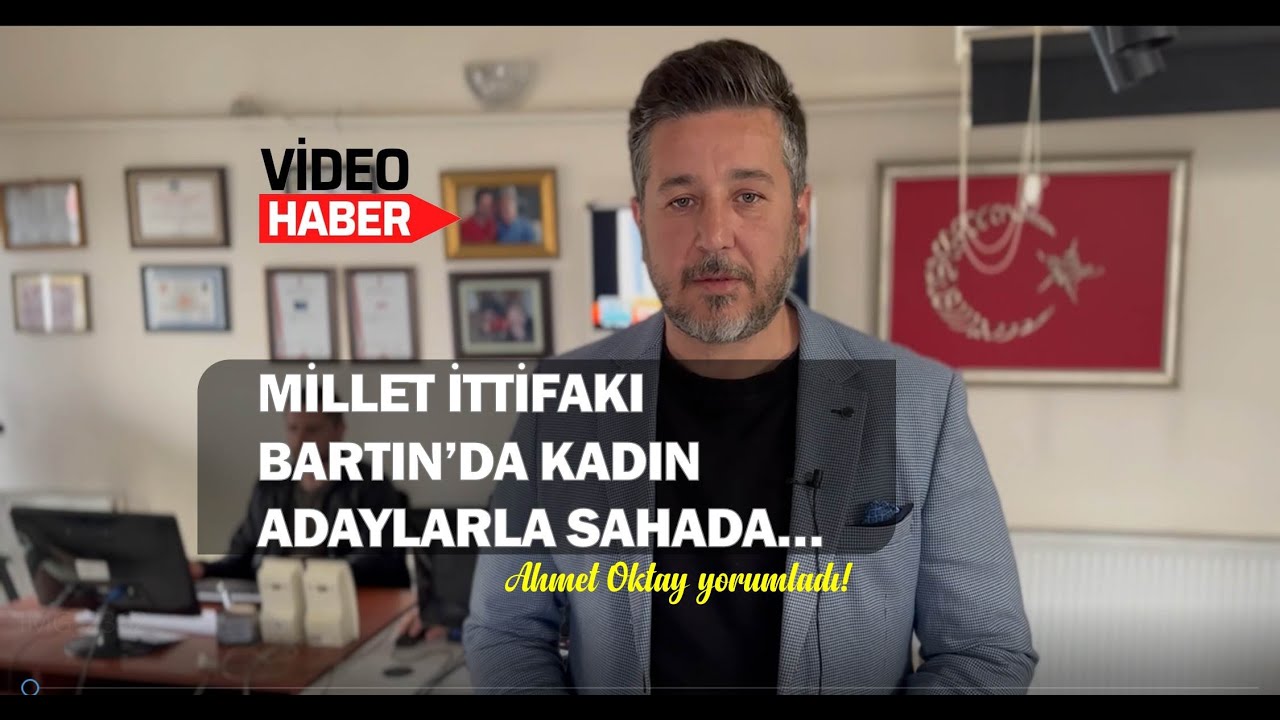 BARTIN MİLLET İTTİFAKI KADIN ADAYLARIN SAHADA ETKİSİ NE OLACAK - YouTube