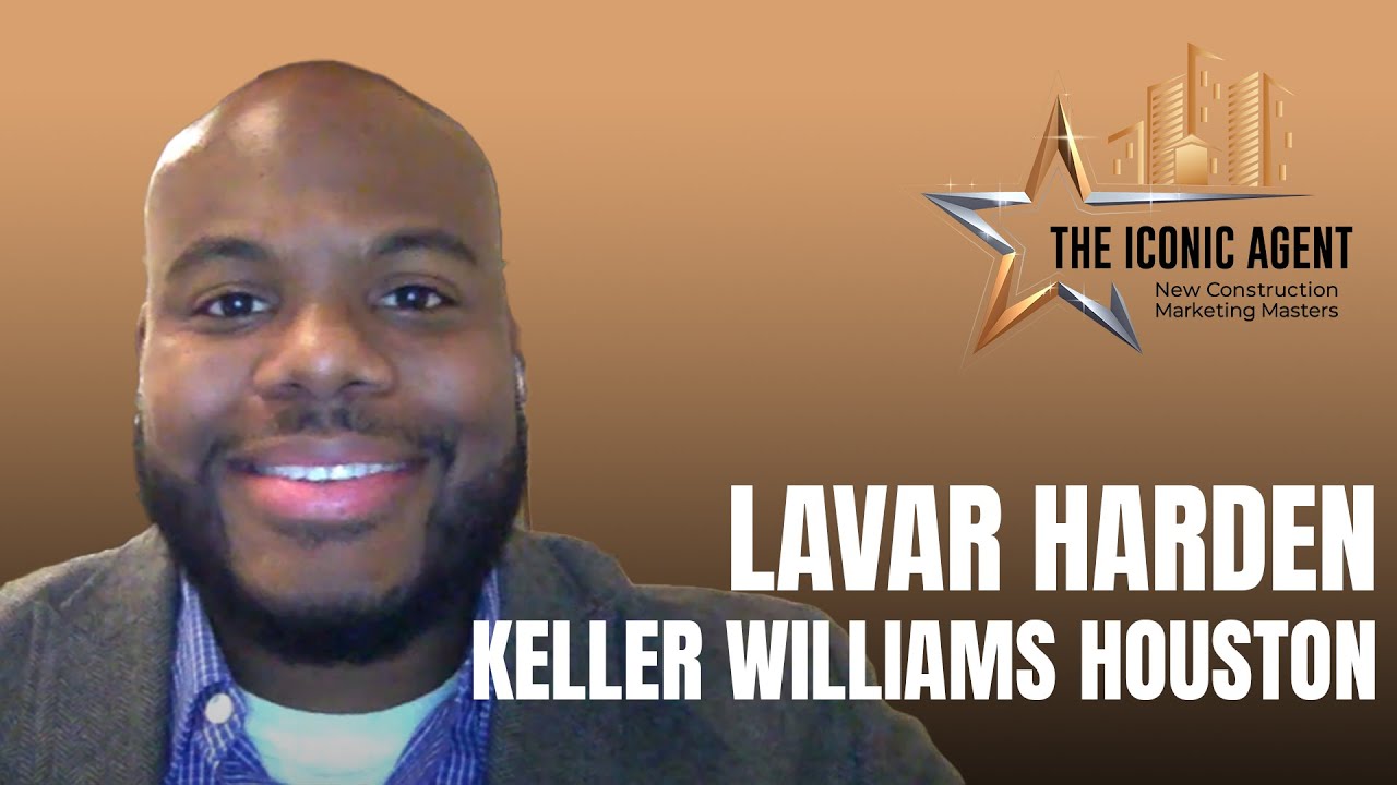 Lavar Harden - Keller Williams Houston - New Construction Marketing ...