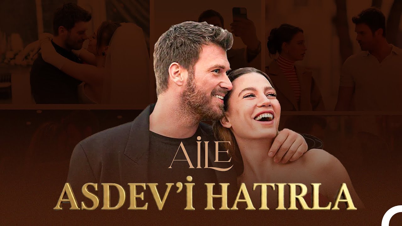 ASDEV'i Hatırla #2 - Aile - YouTube