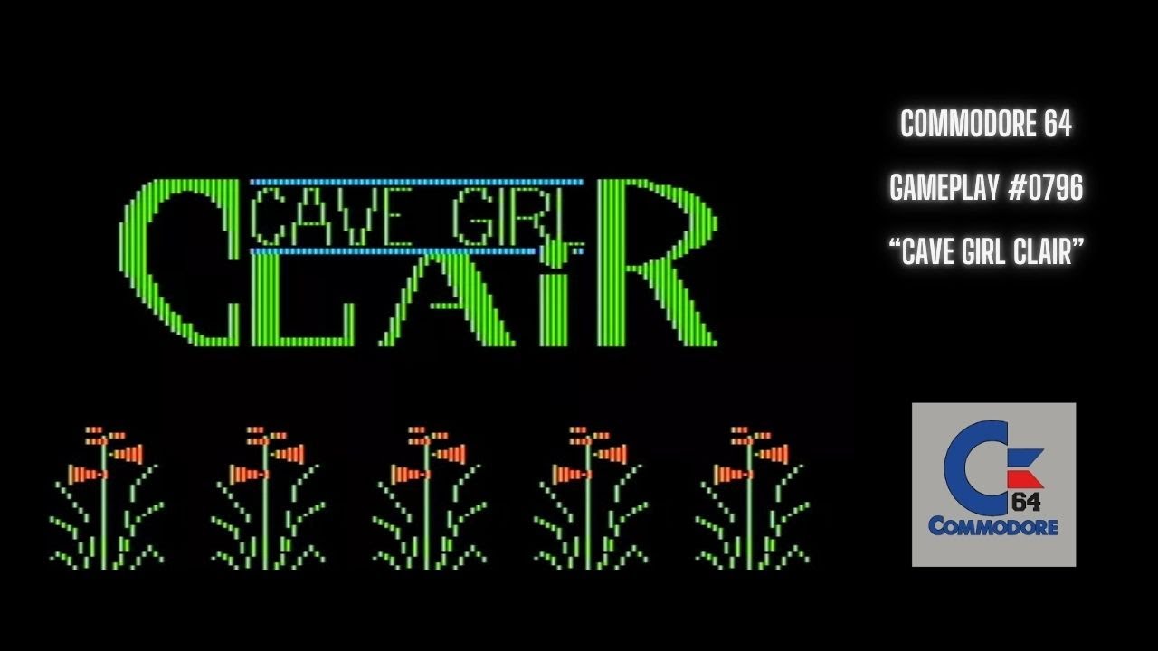 Cave Girl Clair (Commodore 64 / Gameplay #0796) - YouTube