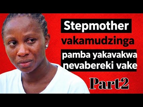 Stepmother vakamudzinga pamba yakavakwa nevabereki vake 2 ... Final 