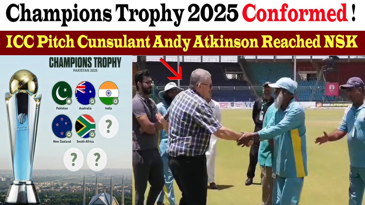 Champions Trophy 2025 : ICC Pitch Consultant Andy Atkinson Reached ...