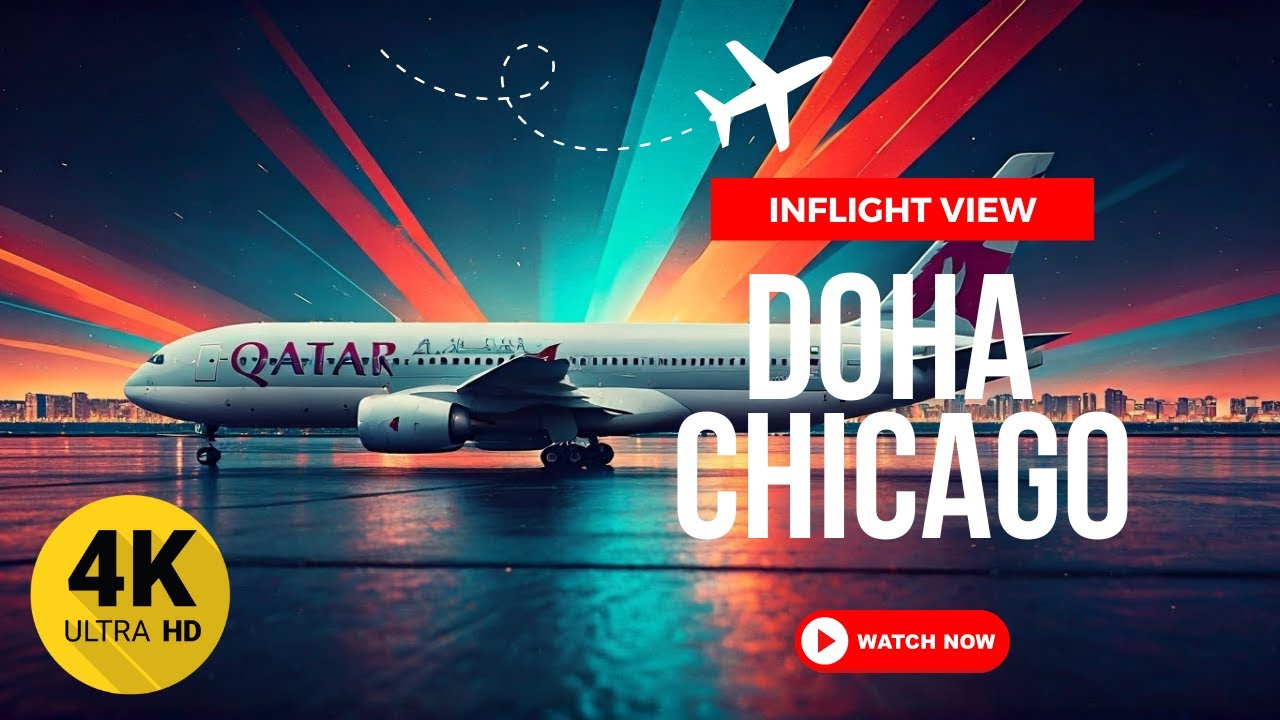 Doha to Chicago | Qatar Airways | Inflight View - YouTube