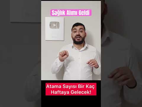 Sağlık Bakanlığı Ataması Ne Zaman Olacak? Sağlık Alımı Geliyor! #sağlık #atama #kpss #memuralımı