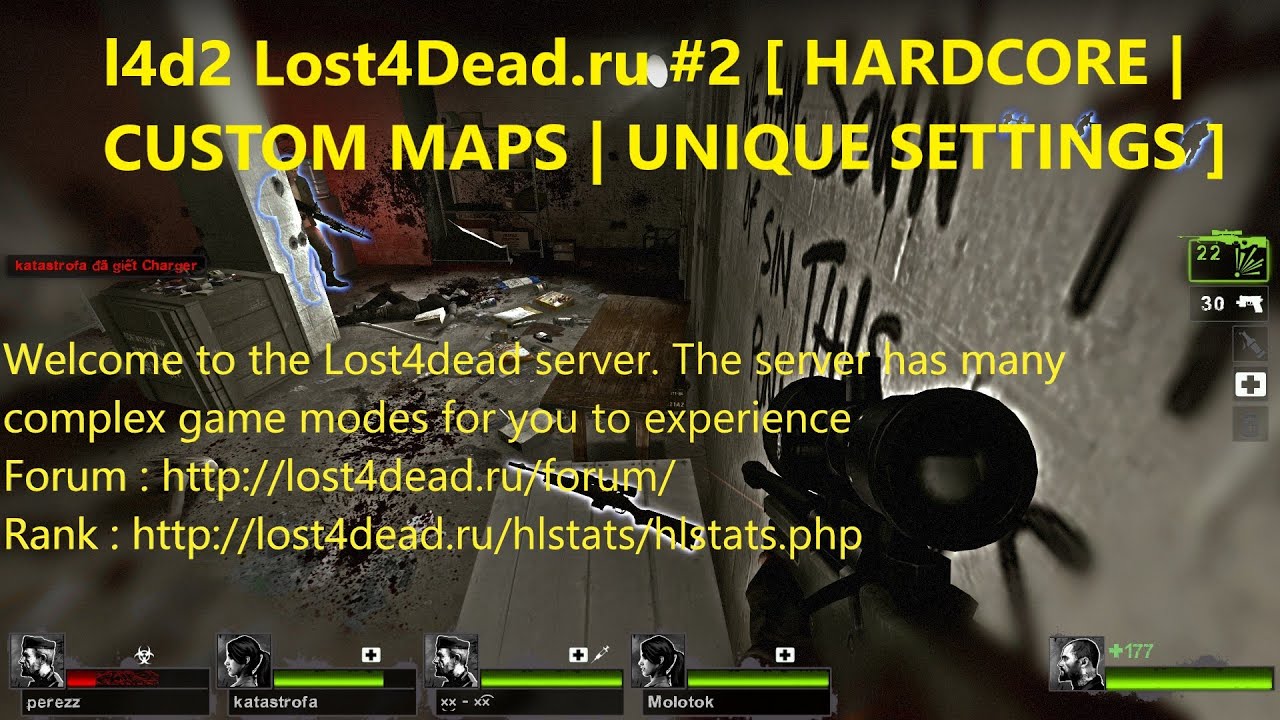 l4d2 Lost4Dead.ru #2 [ HARDCORE | CUSTOM MAPS | UNIQUE SETTINGS ] - YouTube