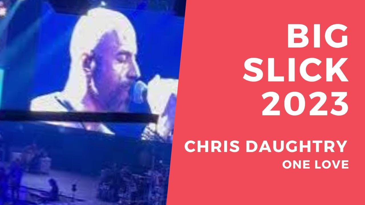 One Love - Chris Daughtry | Big Slick 2023 - YouTube