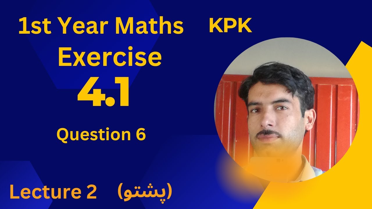 1st Year Maths Unit 4 Ex 4 1 Q 6 | Maths Engineering 1st Year Fsc 1st ...