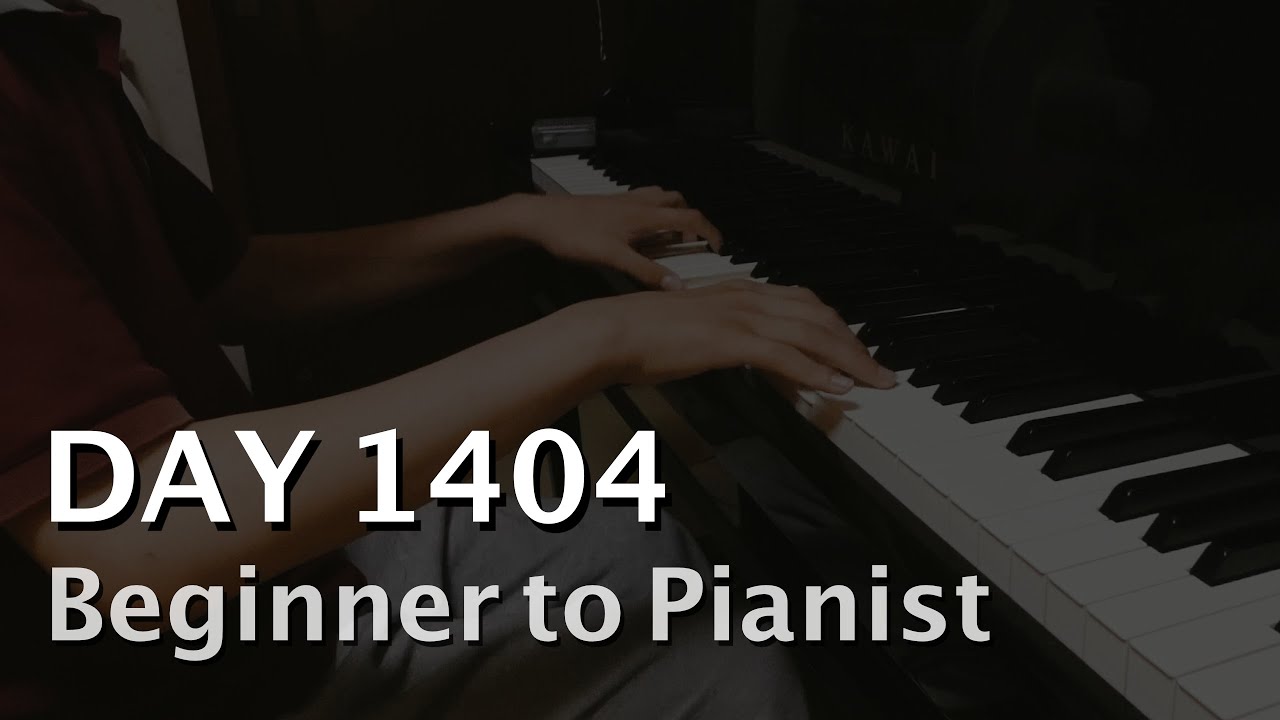 Day 1404 : How to Learn Piano + From Beginner to a Pianist - YouTube