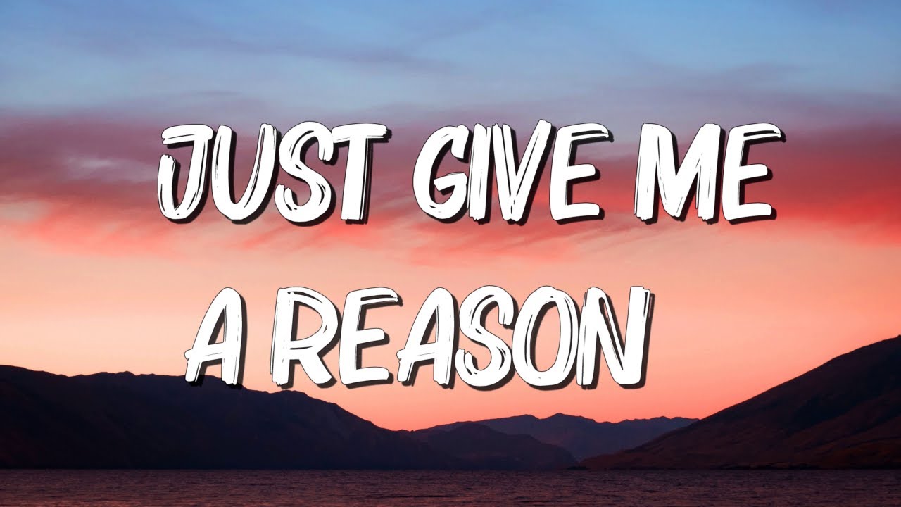 P!nk - Just Give Me a Reason (feat. Nate Ruess) (Lyrics) || Halsey ...