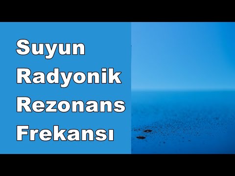 Radyonik Suyun rezonans frekansı (Suyu Kodlama ) - (Binaural / Isochronic / Enerji Frekansı)