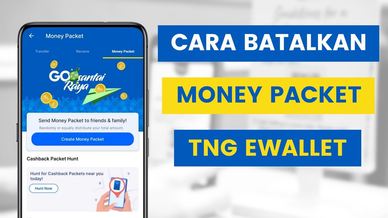 Cara Batal Atau Cancel Money Packet Touch N Go eWallet l Kongsi Duit ...