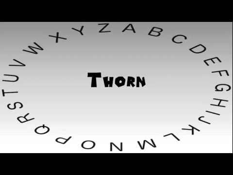 How to Say or Pronounce Thorn - YouTube