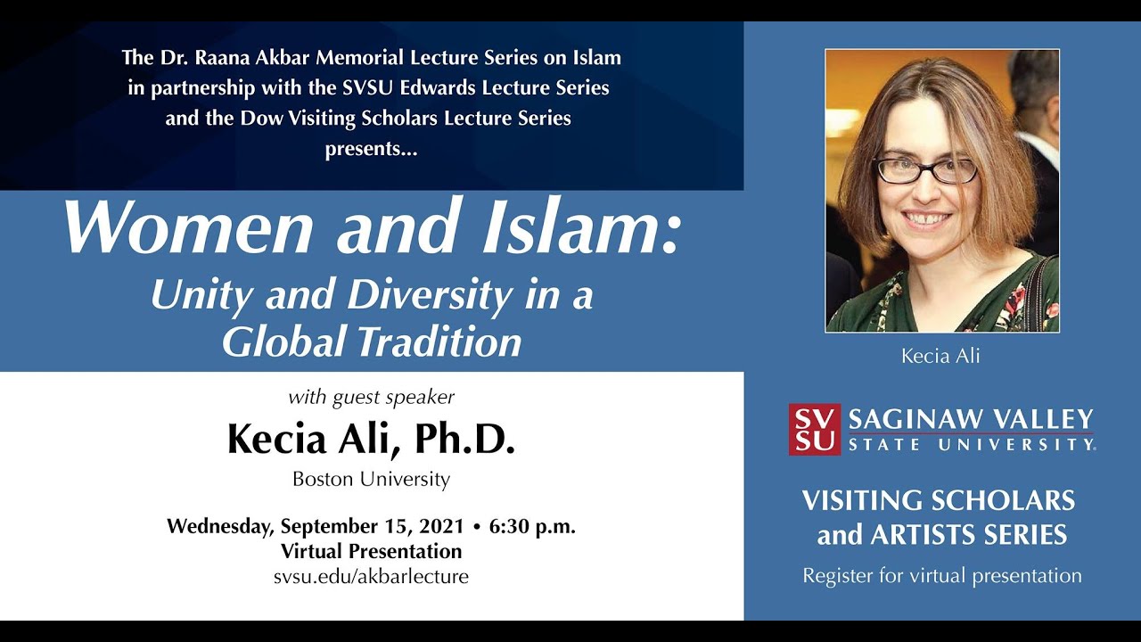 Dr. Raana Akbar Memorial Lecture Series 2021: Kecia Ali - YouTube
