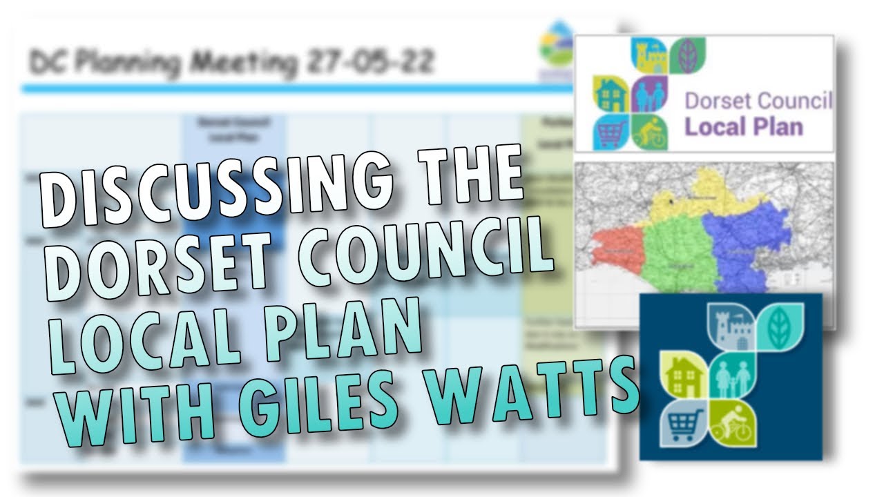 The Dorset Local Plan with Giles Watts - YouTube