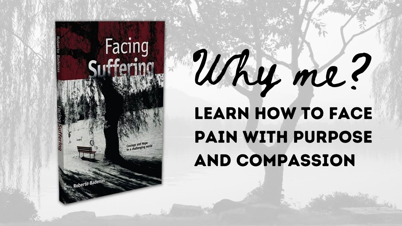 Learn How to Face Pain With Purpose and Compassion - YouTube