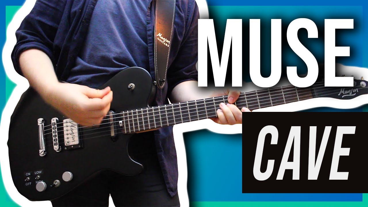 Cave - Muse | Guitar Cover - YouTube