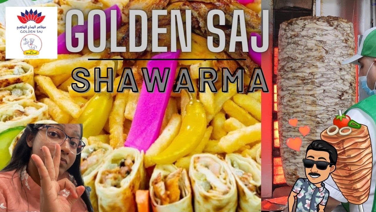MUST TRY SHAWARMA - GOLDEN SAJ | RIYADH LIFE | LIFE OF BIJO | FOOD VLOG ...