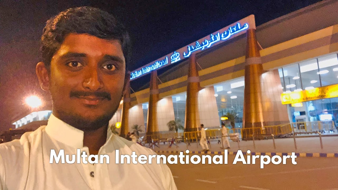 Multan International Airport My Brother Back to USA Vlog - YouTube