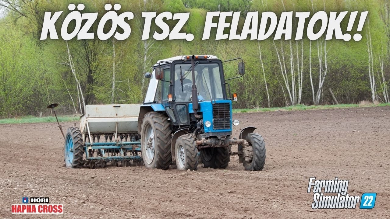 🔴 Farming Simulator 22🚜🌾 | KÖZÖS TSZ. FELADATOK!!! | H.F.T. 🤠| HORI ...