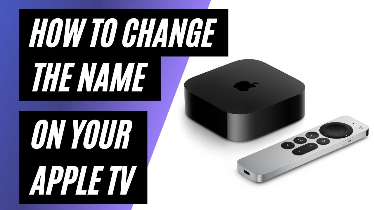 How to Change Apple TV Name | Quick & Easy Guide - YouTube