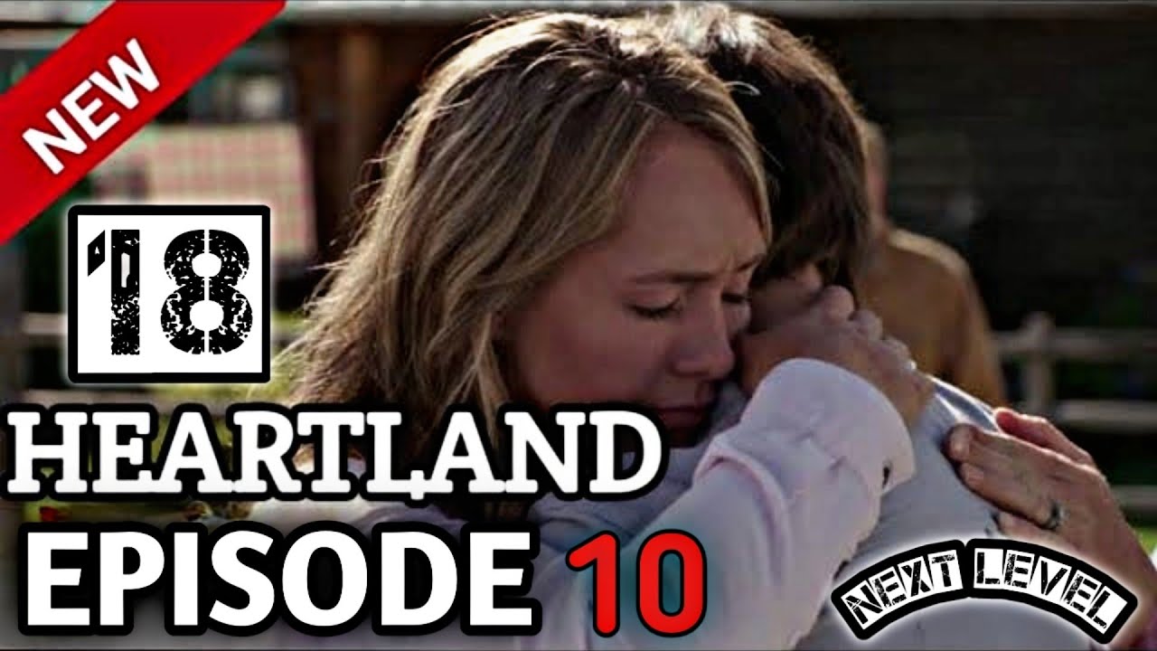 Heartland Season 18 Episode 10: A New Baby, Ty Borden’s New Love, and ...
