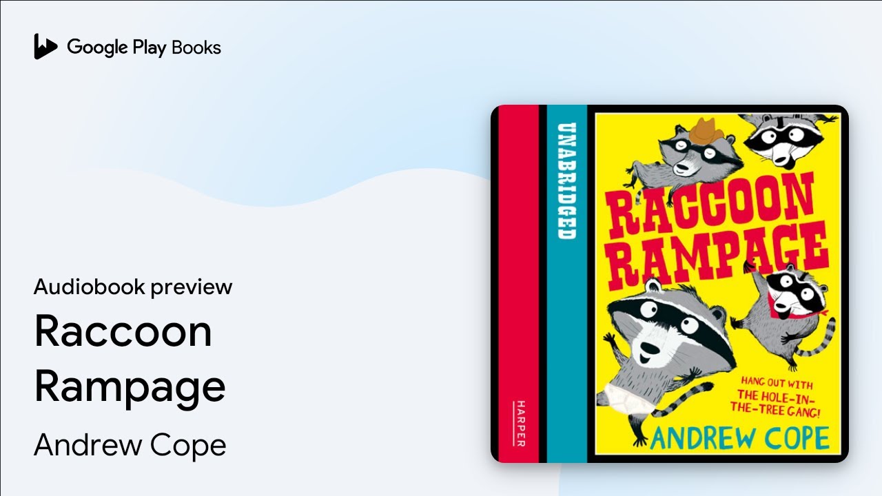 Raccoon Rampage by Andrew Cope · Audiobook preview - YouTube