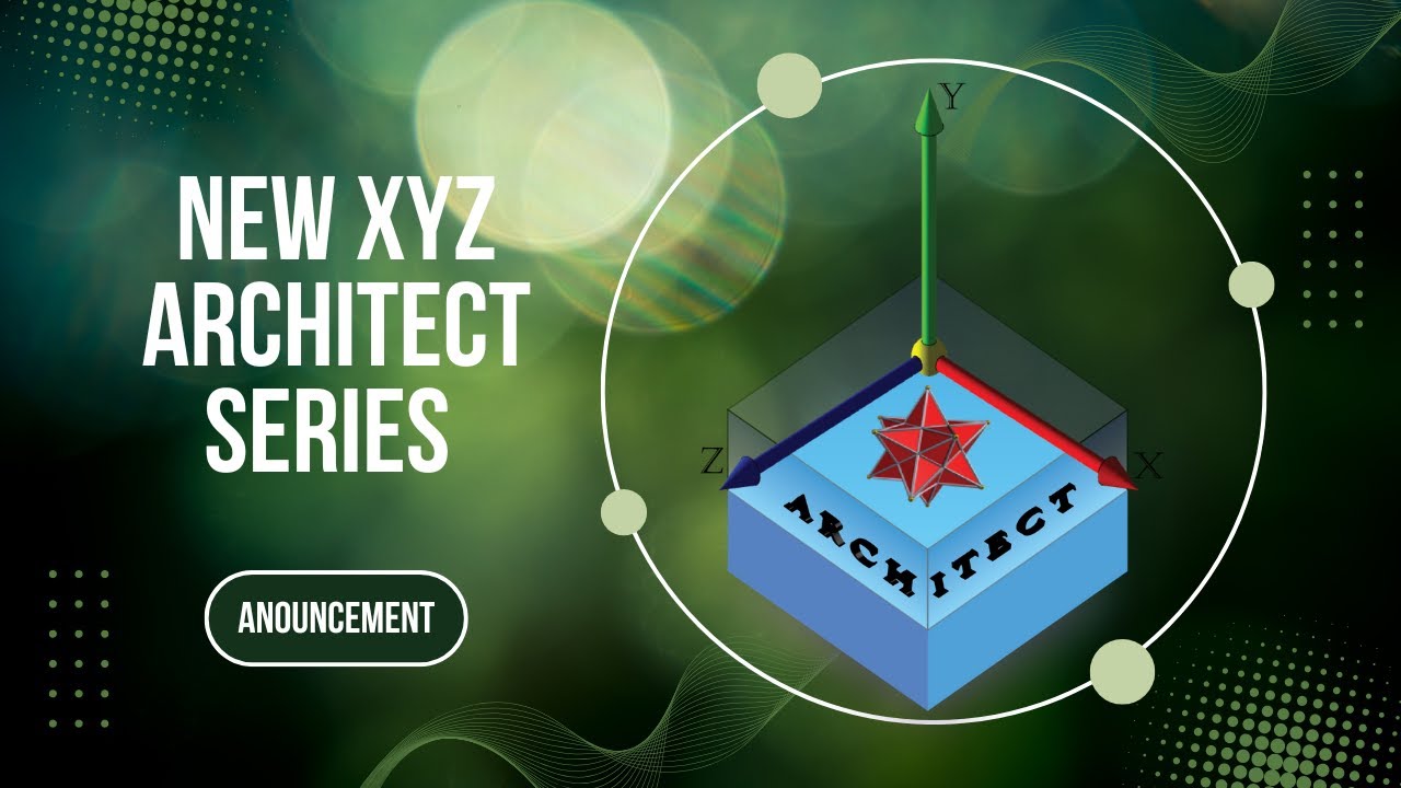 New XYZ Architect series - YouTube