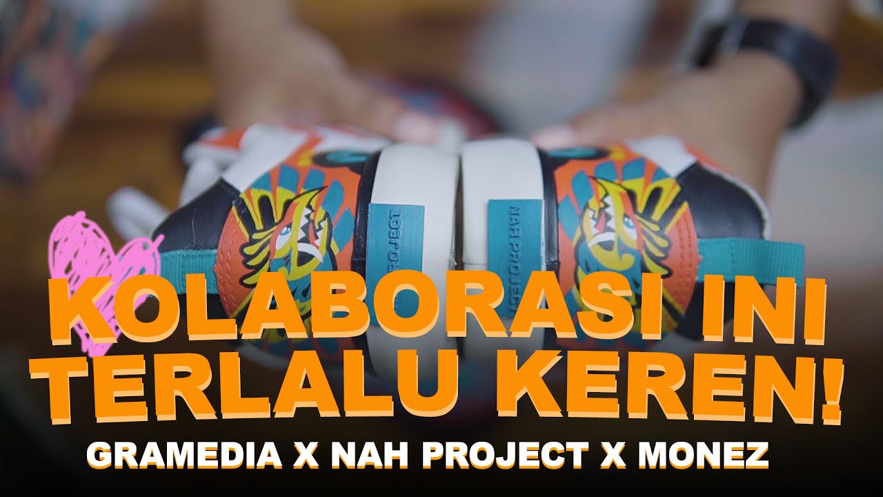 Terlalu Pecah Kolaborasi Ini! Gramedia x NAH Project x Monez "Repaint Indonesia" - YouTube