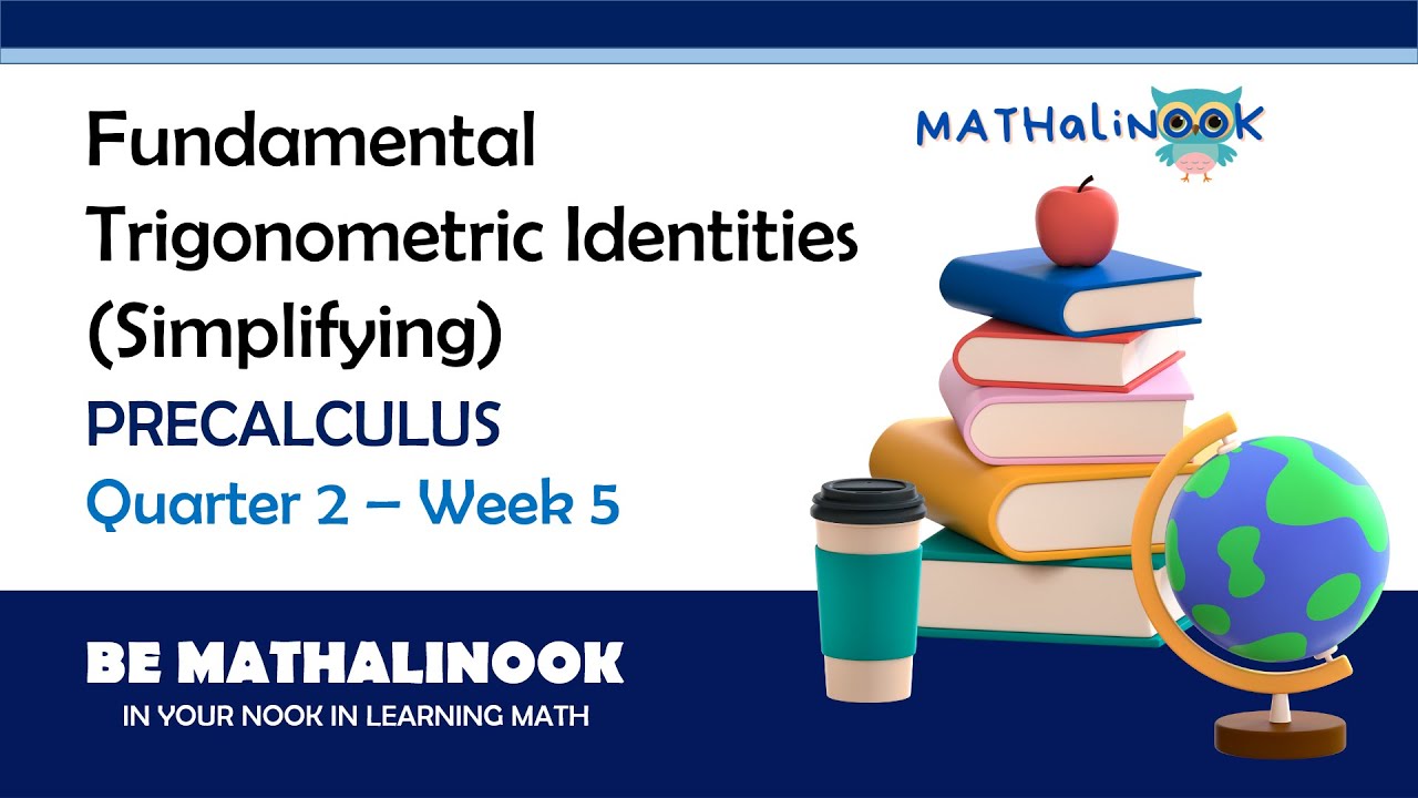 Precalculus | Fundamental Trigonometric Identities (Simplifying) - YouTube