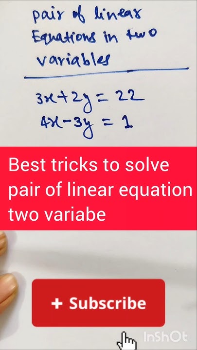 Best short tricks to solve pair of linear equation in two variables #class10maths # ...