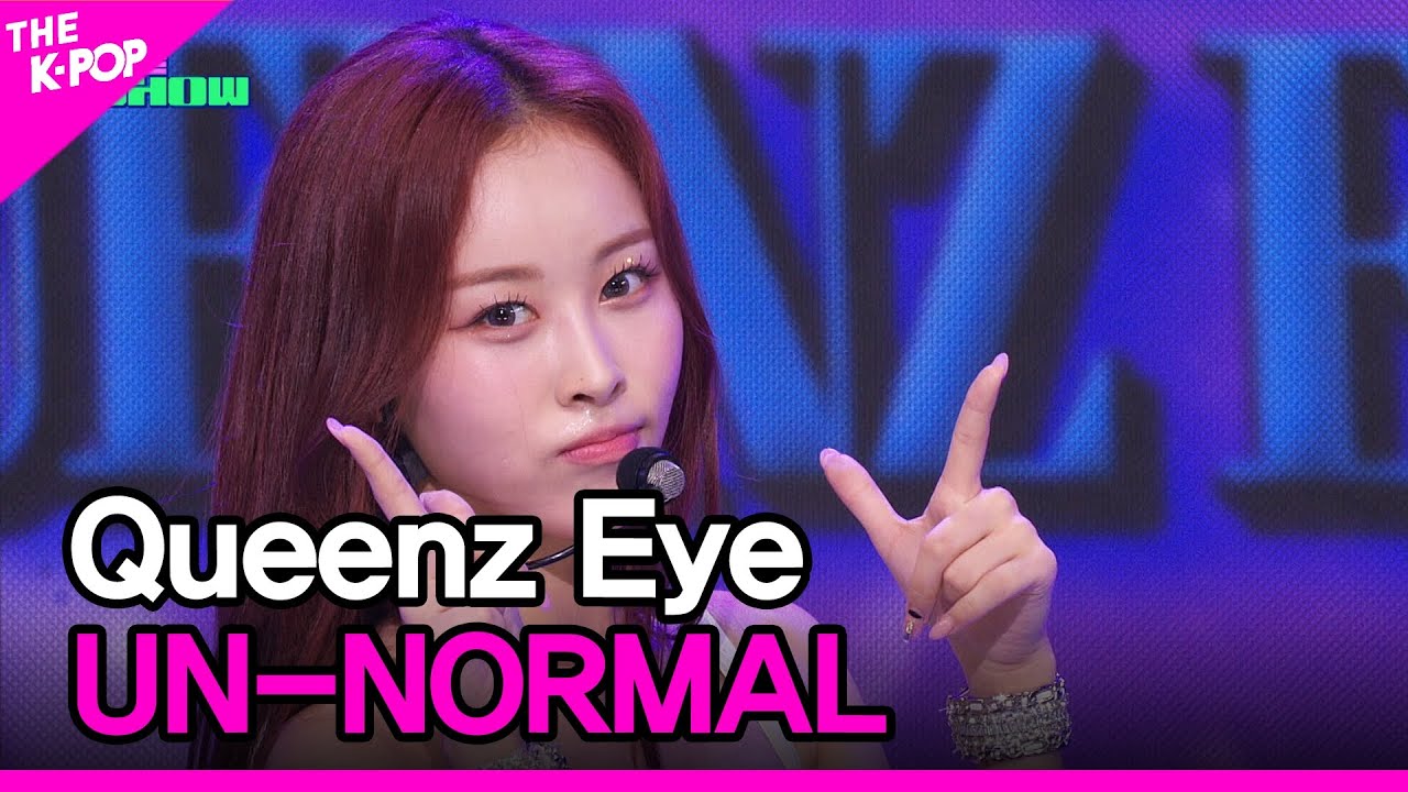 Queenz Eye, UN-NORMAL [THE SHOW 230725] - YouTube