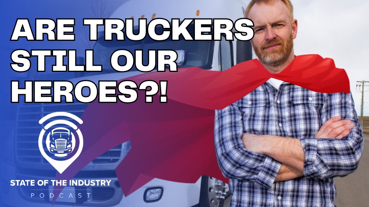 Are Truckers Still Our Heroes?! - YouTube