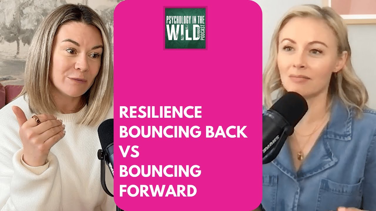 E02: The Power of Resilience: Bouncing Back vs. Bouncing Forward - YouTube