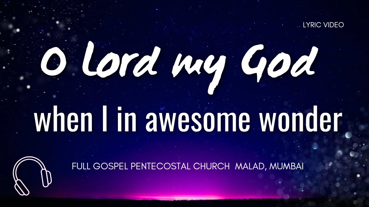 O Lord my God, | Lyric Video | Song no.41 | Malad FGPC - YouTube